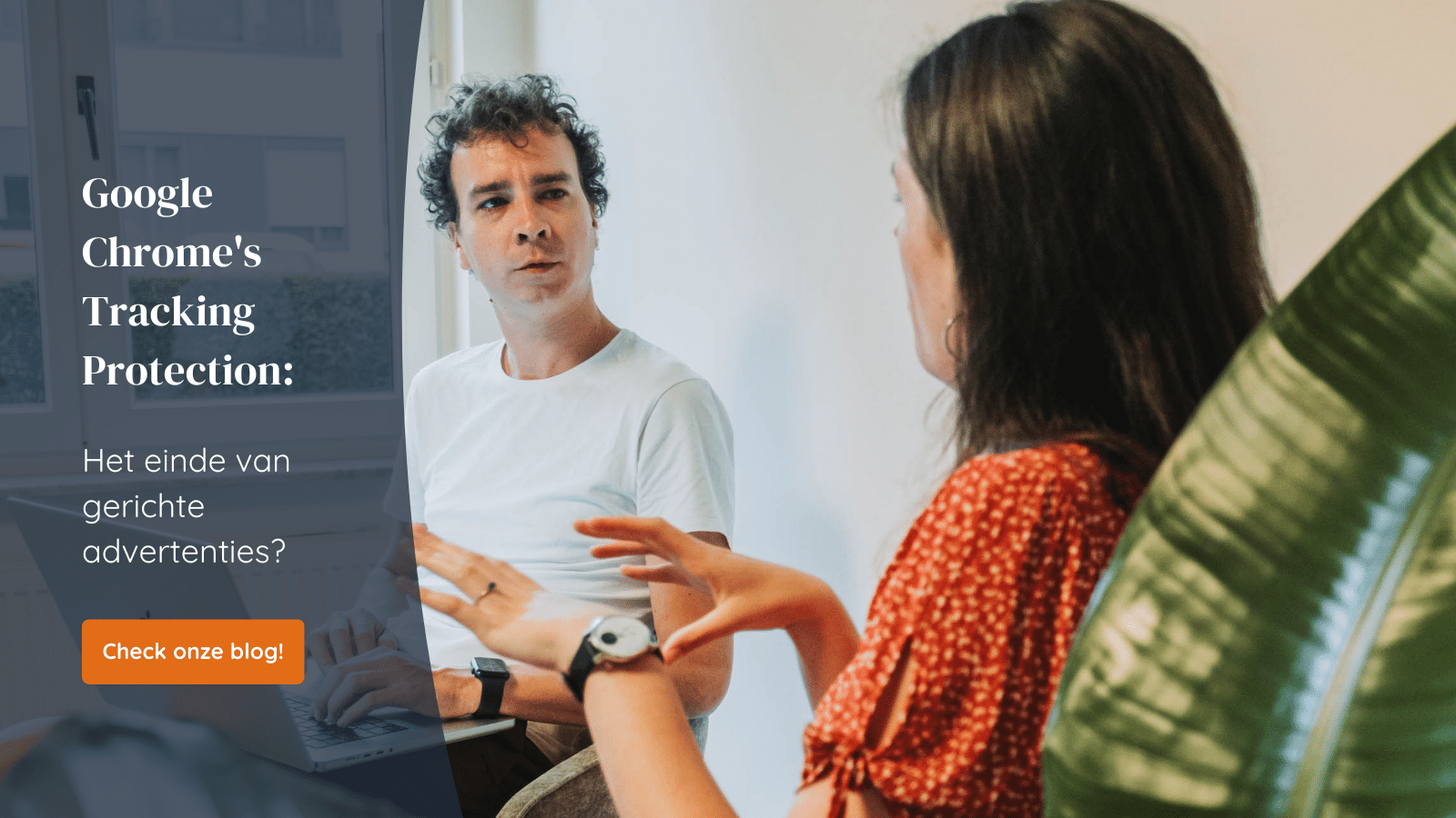 Google Chrome Tracking Protection: het einde van gerichte ads?
